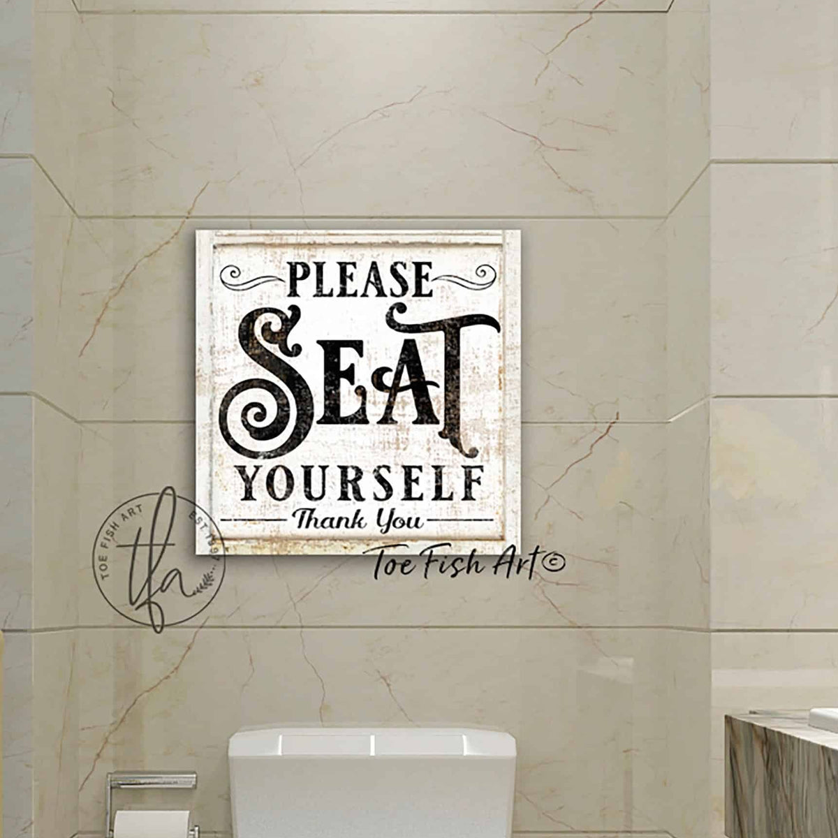 Please Seat Yourself Sign – Toe Fish Art