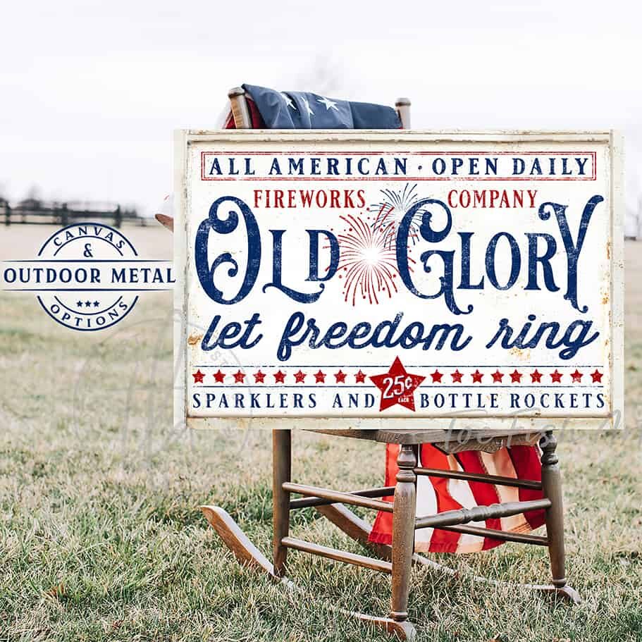 Old Glory Canvas or Outdoor Metal, Let Freedom Ring Fireworks Company ...